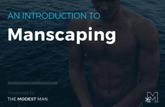 What Is Manscaping?